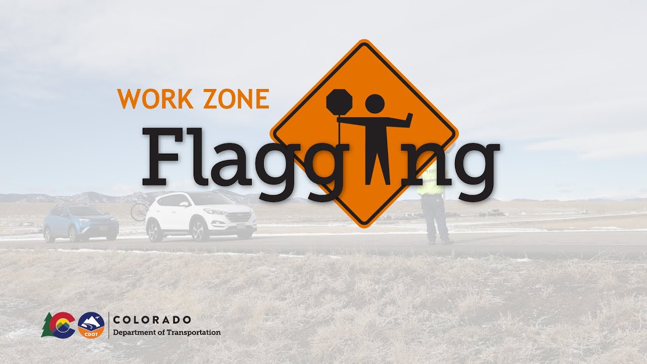 CDOT Flagger Training 2026 - Full Version