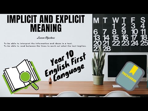 Year 10 English First Language - Implicit and Explicit Meaning