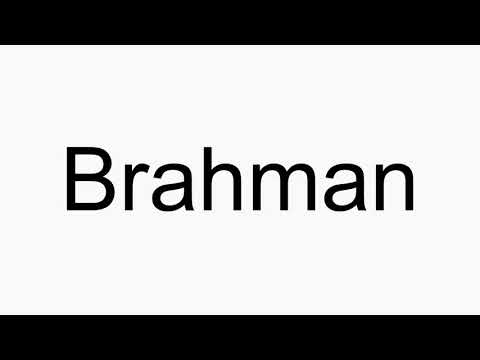 How to pronounce Brahman