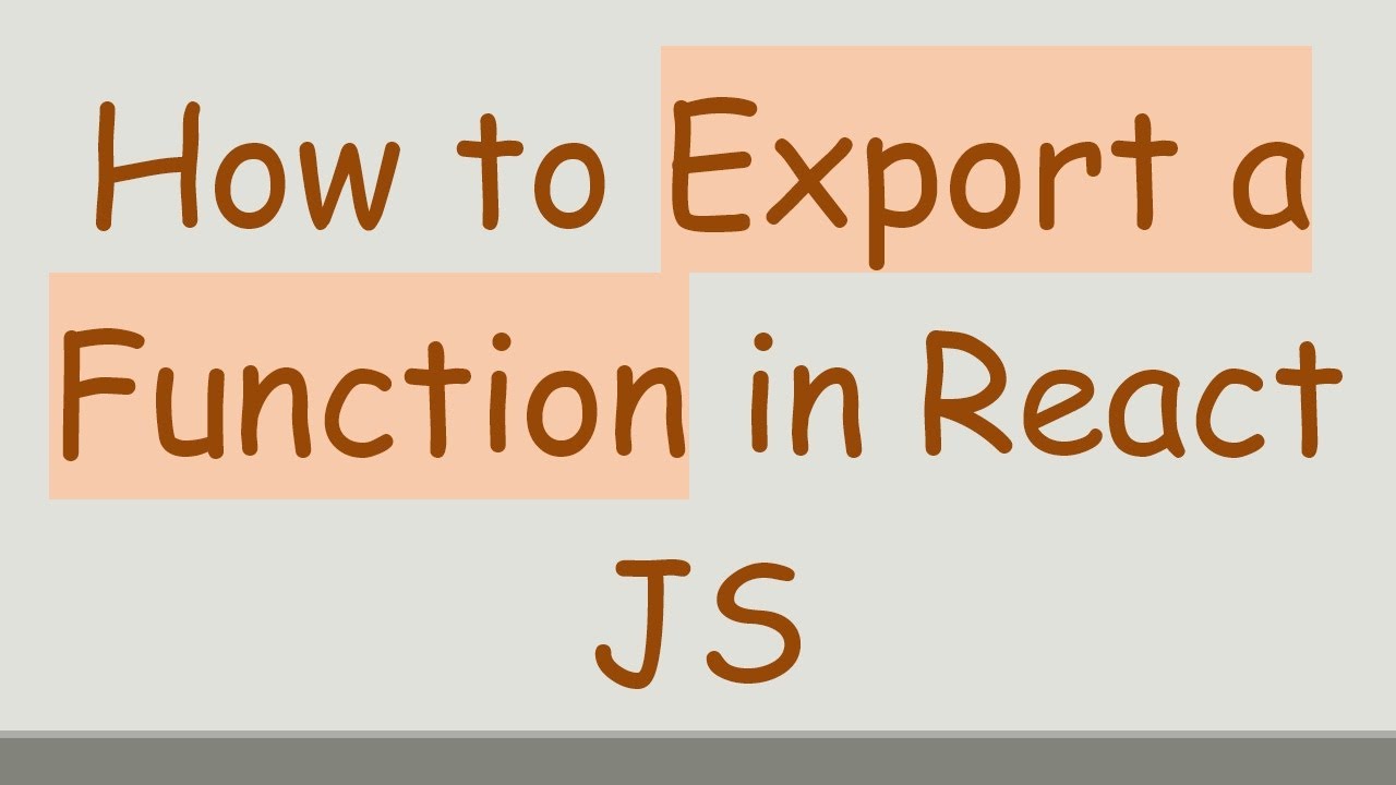 How to Export a Function in React JS