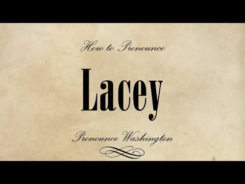 How to pronounce Lacey
