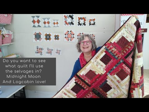 Do you want to see what quilt I’ll use the selvages in? Midnight Moon And Logcabin love!