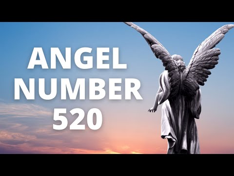 520 Angel Number Meaning