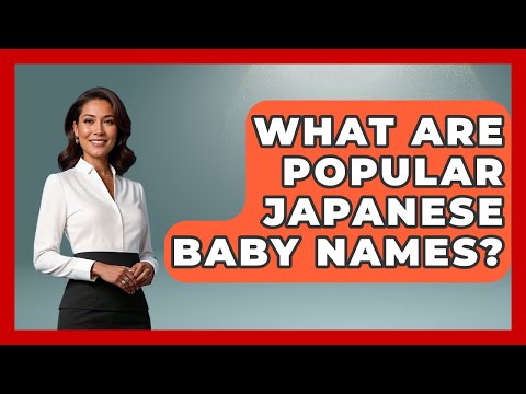 What Are Popular Japanese Baby Names? - Japan Past and Present