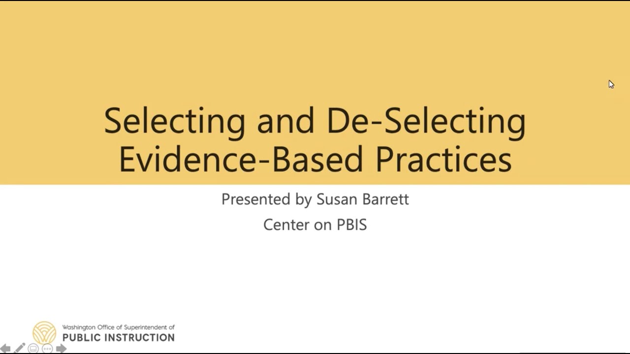 2B - Selecting and De Selecting Evidence Based Practices