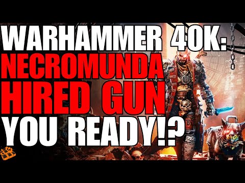 WARHAMMER 40K NECROMUNDA HIRED GUN BREAKDOWN!! NEW 4K TRAILER!! YOU READY!?