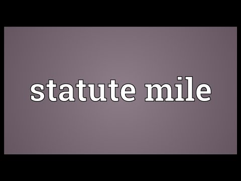 Statute mile Meaning