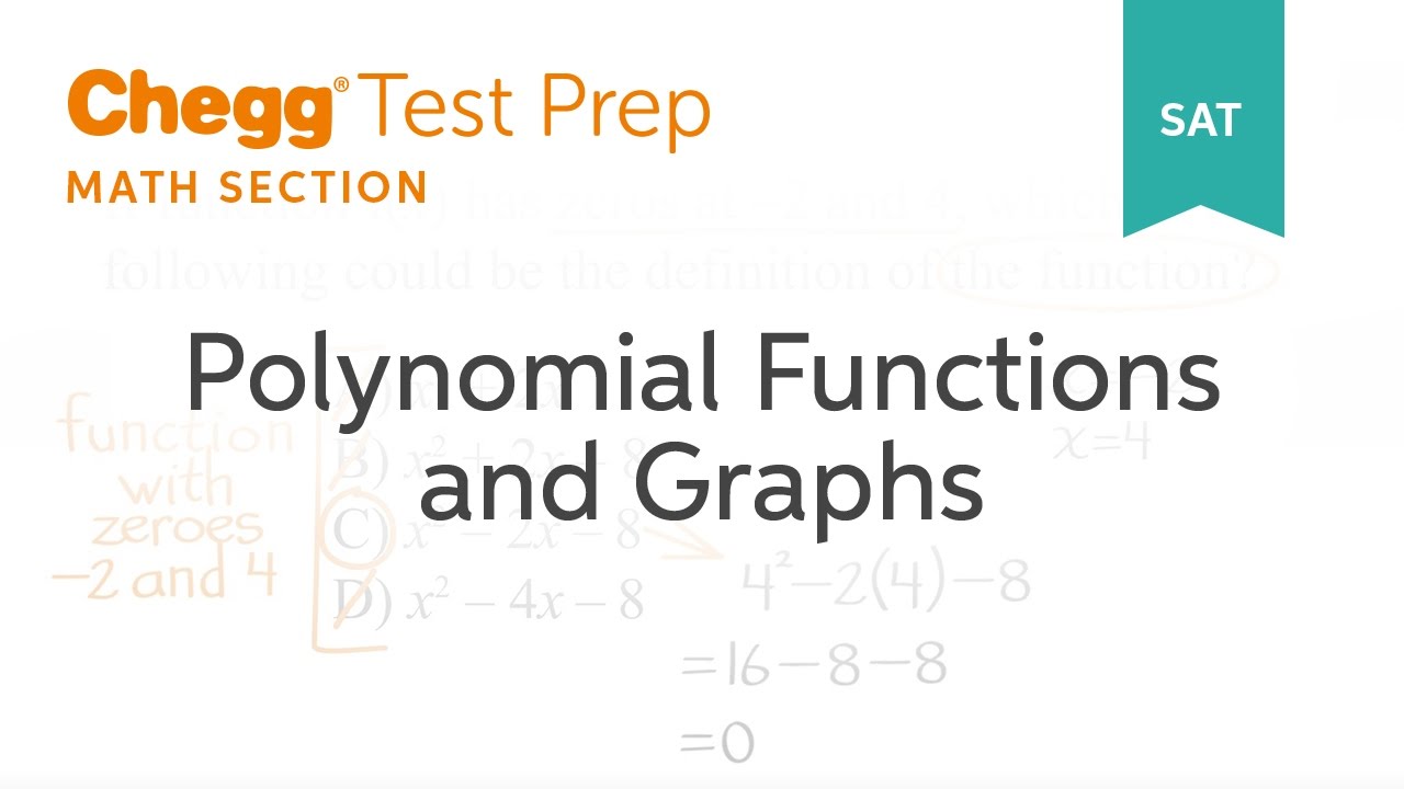 SAT prep - SAT Math: Polynomial Factors and Graphs - Chegg Test Prep