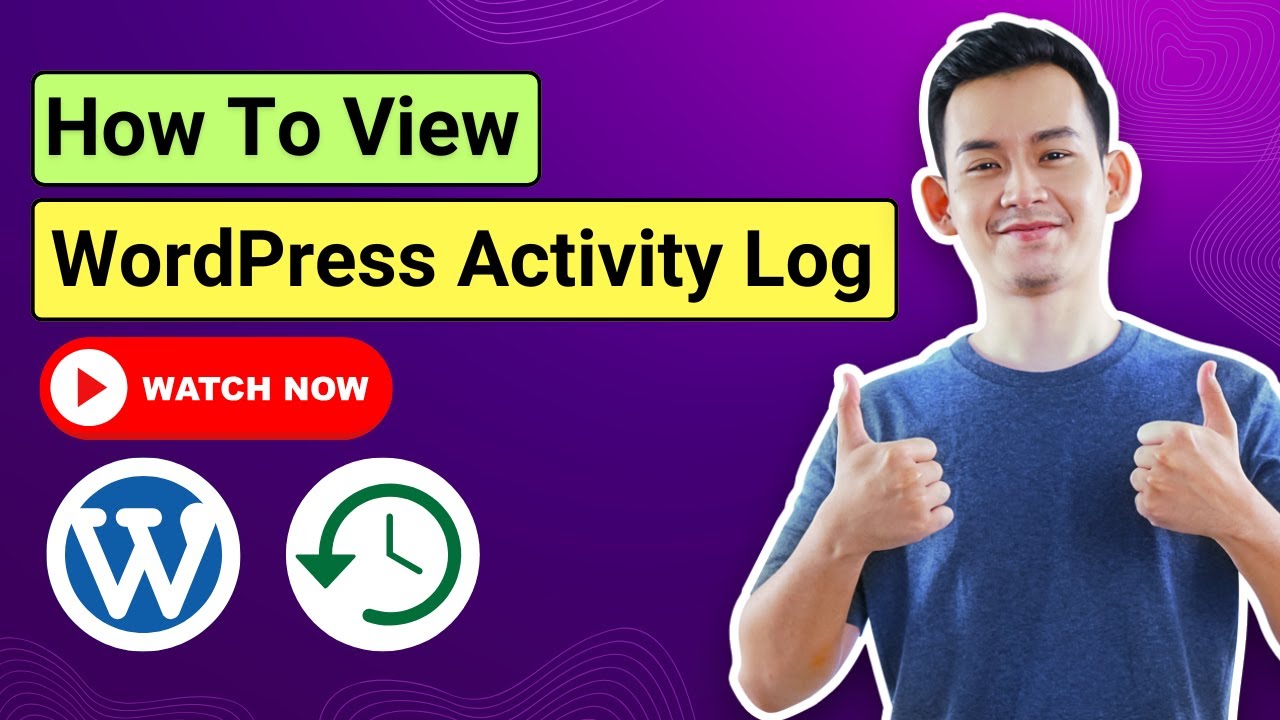 How to View WordPress Activity Log | WordPress Plugin to Track User Activity | WP Activity History