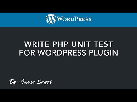 Learn Write PHP Unit Test | WordPress Plugin | WP CLI | Automated ...