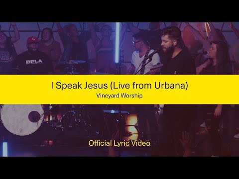 I Speak Jesus | Official Lyric Video | Vineyard Worship feat. Kyle Howard