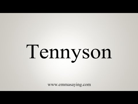 How To Say Tennyson