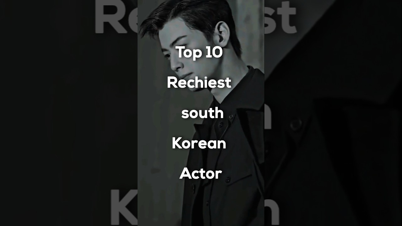 Top 10 Richest Korean Actors in 2025 | Net Worth Revealed #shorts #kpop