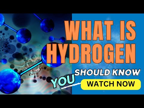What is hydrogen: Unveiling the Mysteries of Hydrogen