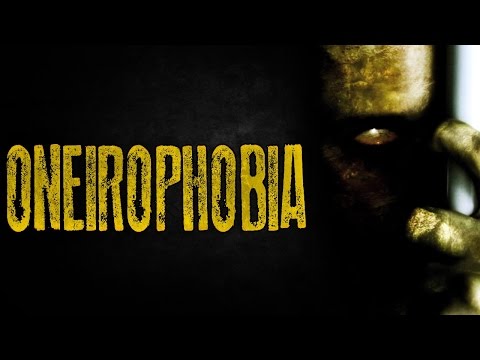 ONEIROPHOBIA – CreepyPastaJr