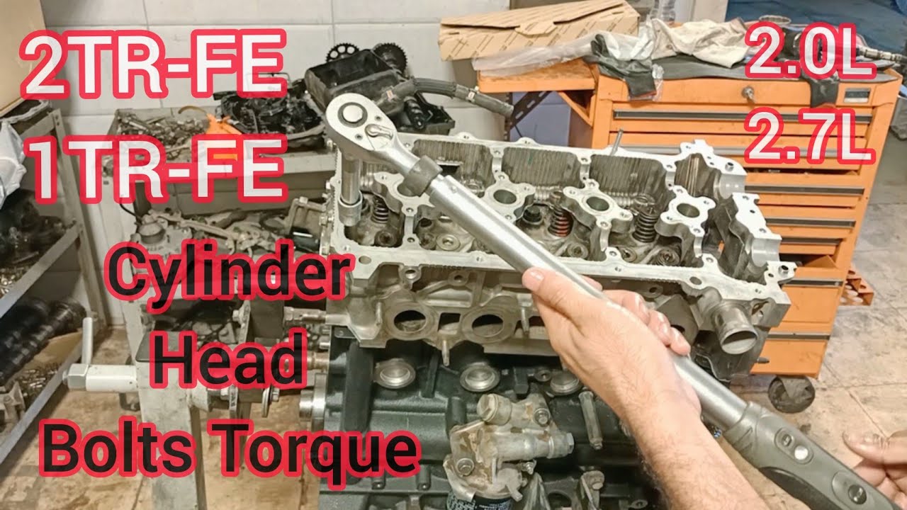 2TR-FE Head Bolts Torque Setting