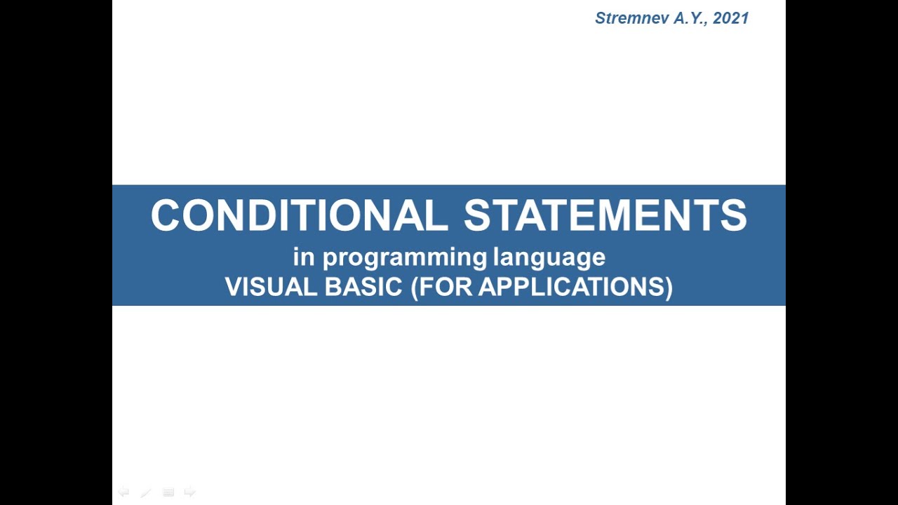 3. Conditional statements in programming language Visual Basic (VBA)