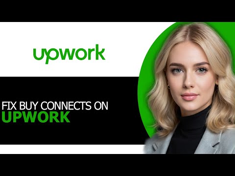Easily Fix Buy Connects Error on Upwork in 2025 (UPDATED WAY!)