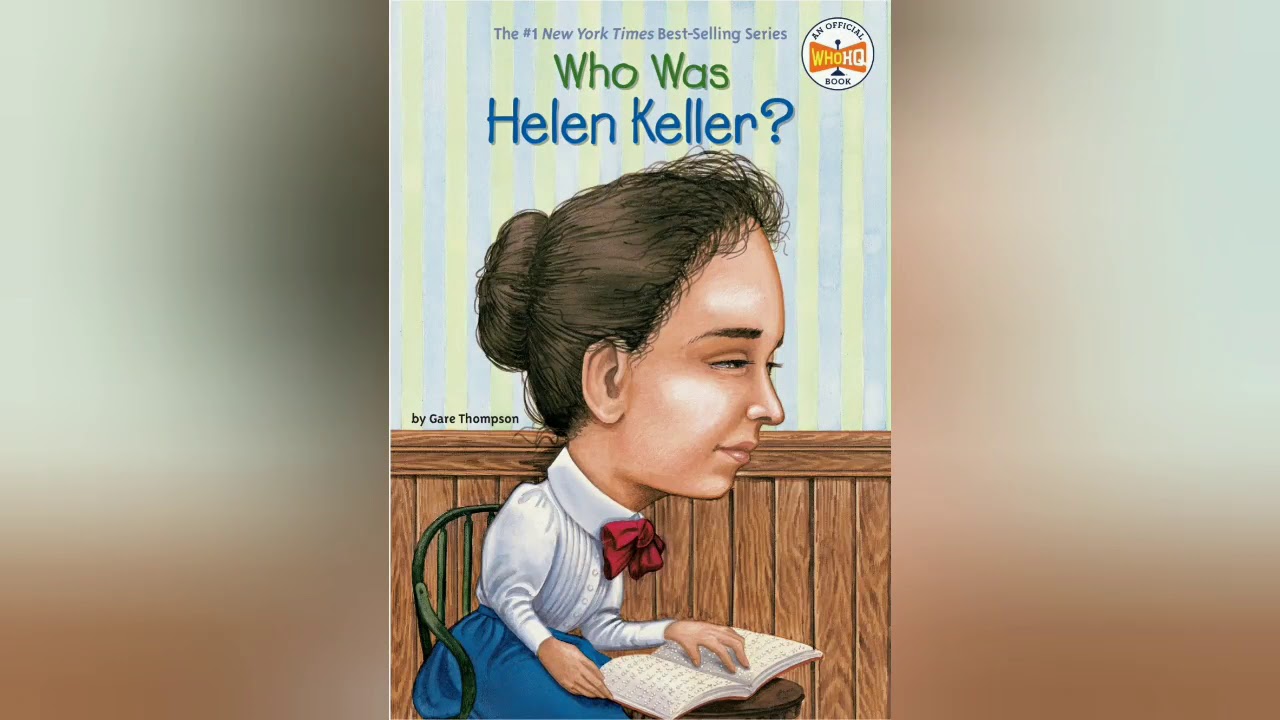 Who Was Helen Keller? | Full Audiobook by Gare Thompson | 영어원서읽기 | 영어책읽기