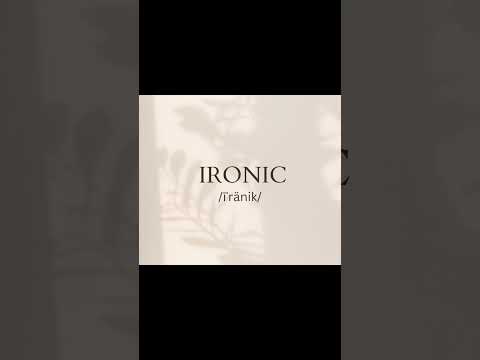 IRONIC | Words of the day #vocabularylesson #vocabularywords #wordoftheday #fyp #fypã‚· #ironic