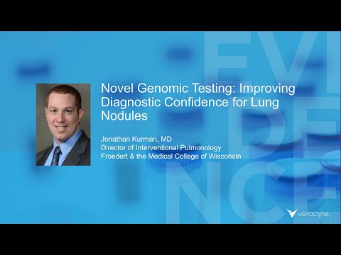 Novel Genomic Testing: Improving Diagnostic Confidence for Lung Nodules