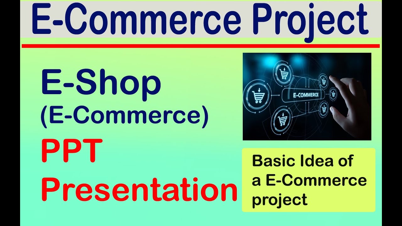 E-Commerce Project PPT Presentation || How to Give Online PPT presentation || College Project