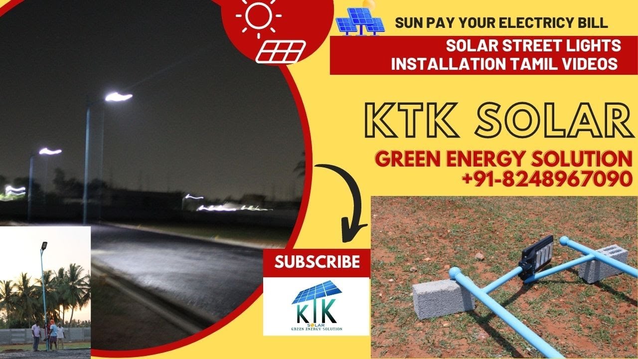 SOLAR Street Lights Outdoor & How To All in One Street Lights Installation in best method KTK SOLAR
