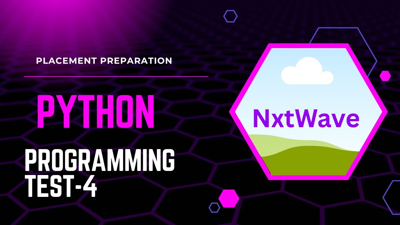 MOCK TESTS | PYTHON PROGRAMMING | TEST-4 | NXTWAVE