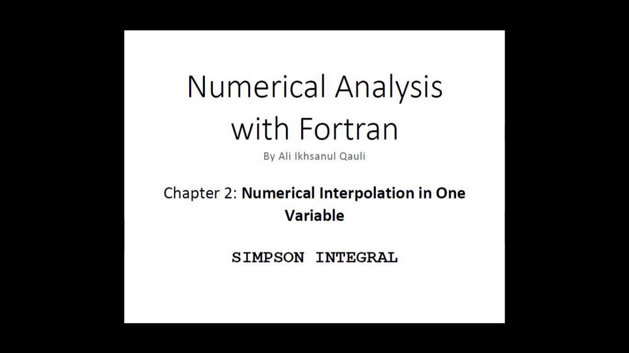 Numerical Analysis with Fortran: Simpson Integral in One Dimension
