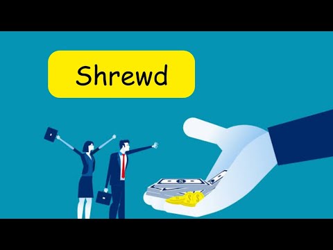 Shrewd | Definition | Synonyms | Antonyms | Example | English and Hindi