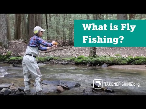 What is Fly Fishing?