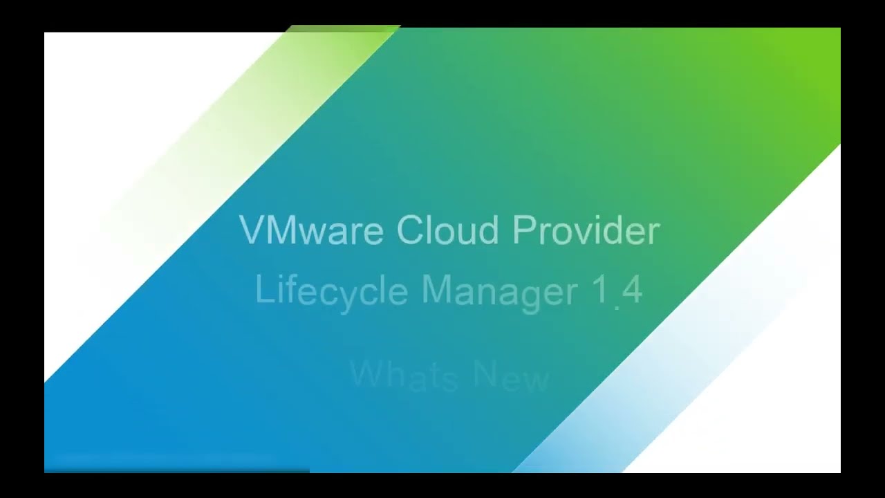 VMware Cloud Provider Lifecycle Manager 1.4 - What's New