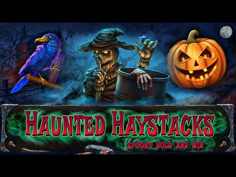 Haunted Haystacks โ Spooky Hold & Win Slot with Jackpots & Bonus Game | CasinoWebScripts