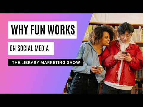 Why Fun Works on Library Social Media (Especially When the World Feels ...