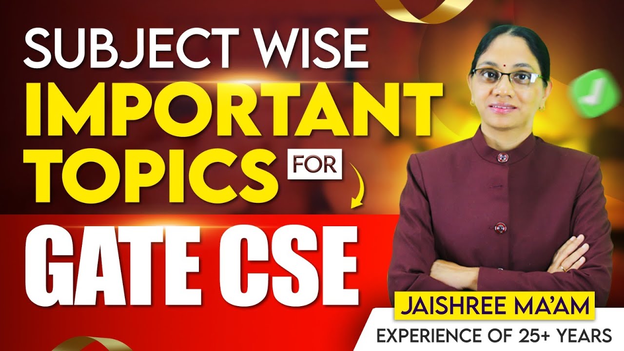 Essential Topics for GATE CSE: A Comprehensive Breakdown | Galaxy.ai