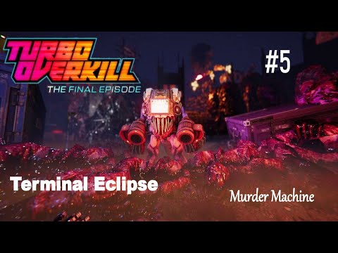 Steam Community :: Video :: Turbo Overkill : Murder Machine : Terminal Eclipse (FR)