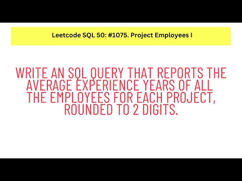 #SQL Leetcode SQL 50 #17: Project Employees I.