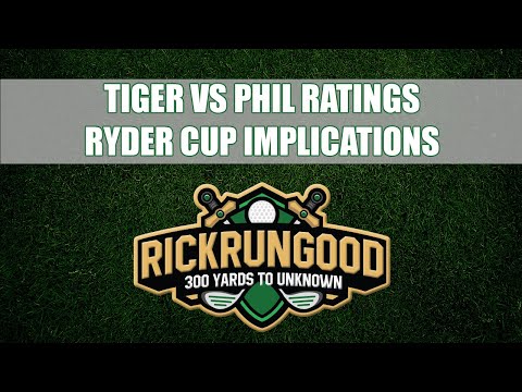 Tiger vs. Phil Ratings, Ryder Cup w/o Fans & Corny PGA TOUR