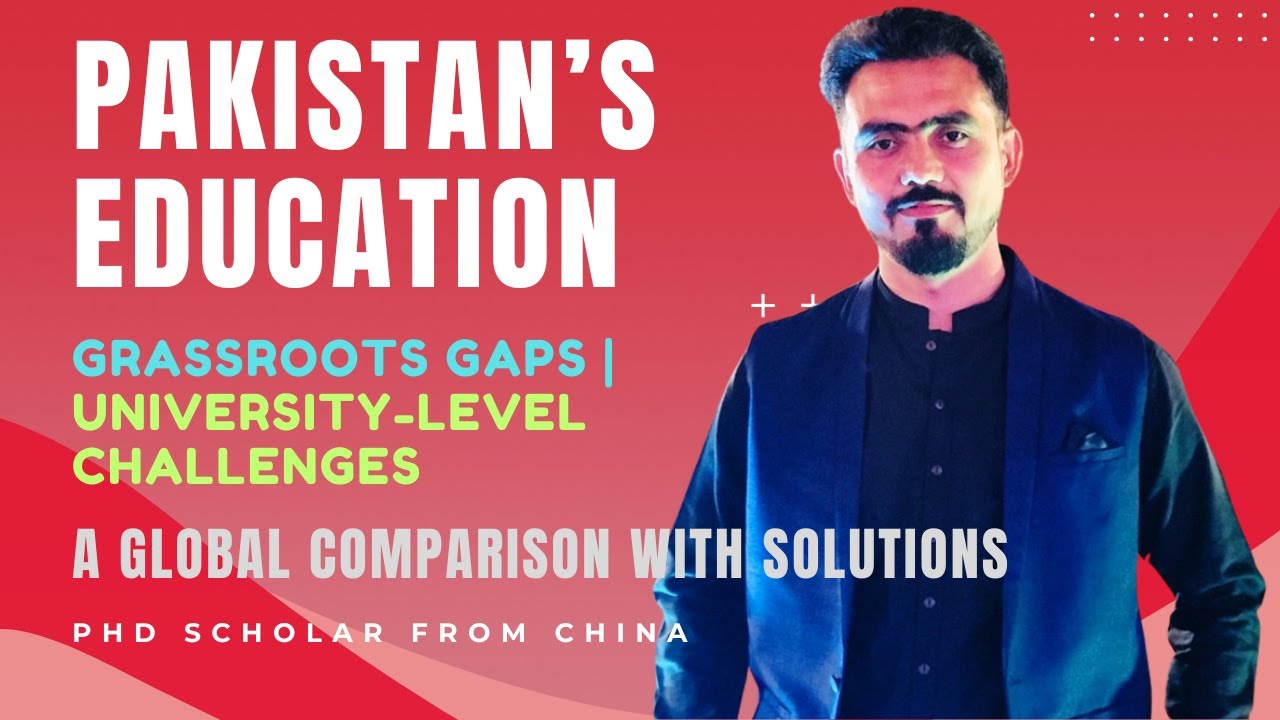 Why Pakistan's Education System is Failing (and how to fix it)