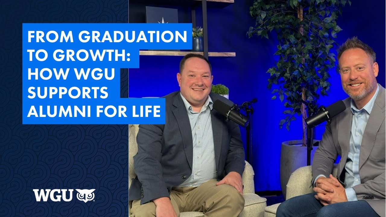 From Graduation to Growth: How WGU Supports Alumni for Life