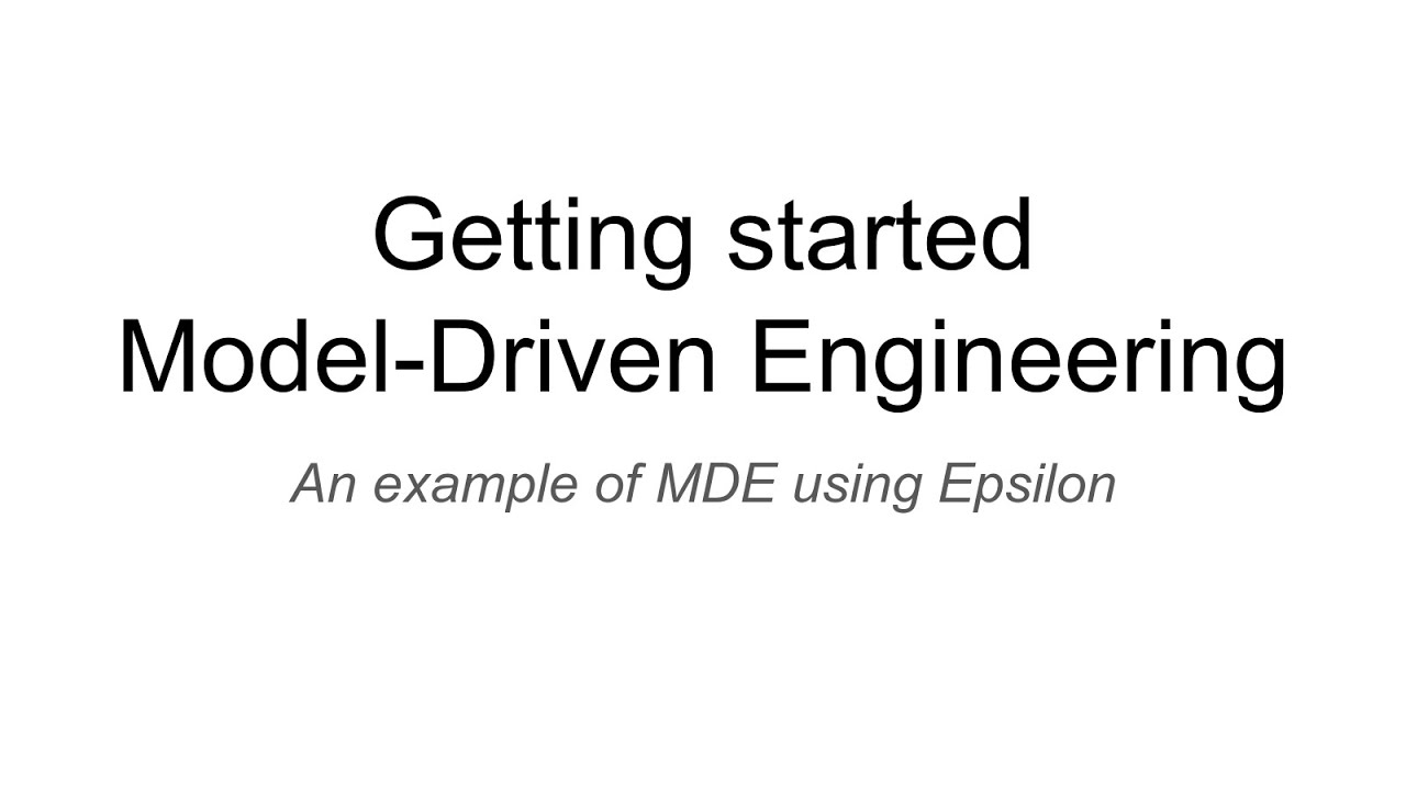 Getting started in Model-Driven Engineering