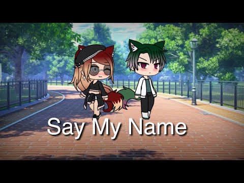 Say My Name| GLMV| Translated (spanish part)|