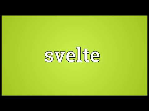 Svelte Meaning