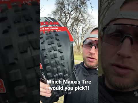 Whatโs your favorite Maxxis front tire?!