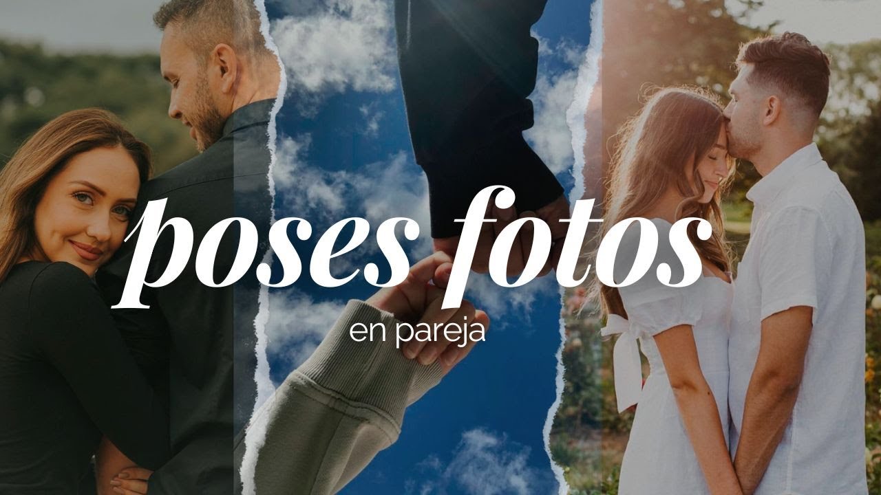 Poses para fotos en pareja