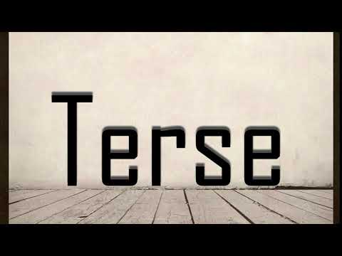 How to Pronounce Terse