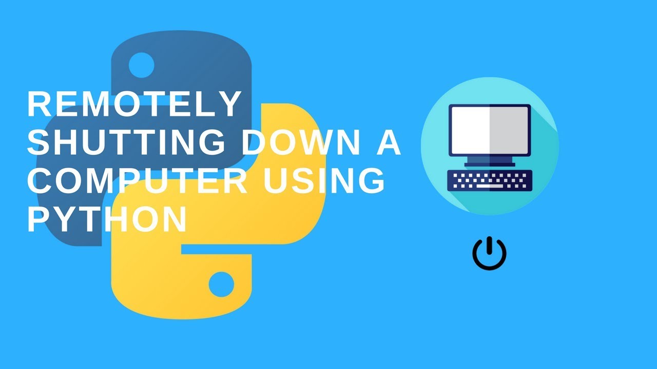 How to remotely shutdown a computer using python
