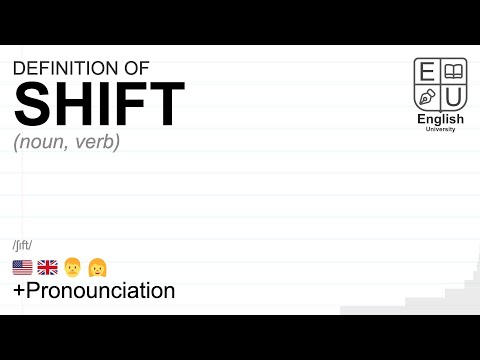 SHIFT meaning, definition & pronunciation | What is SHIFT? | How to say SHIFT