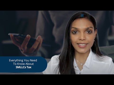 Everything You Need to Know About Tax for SMLLCs