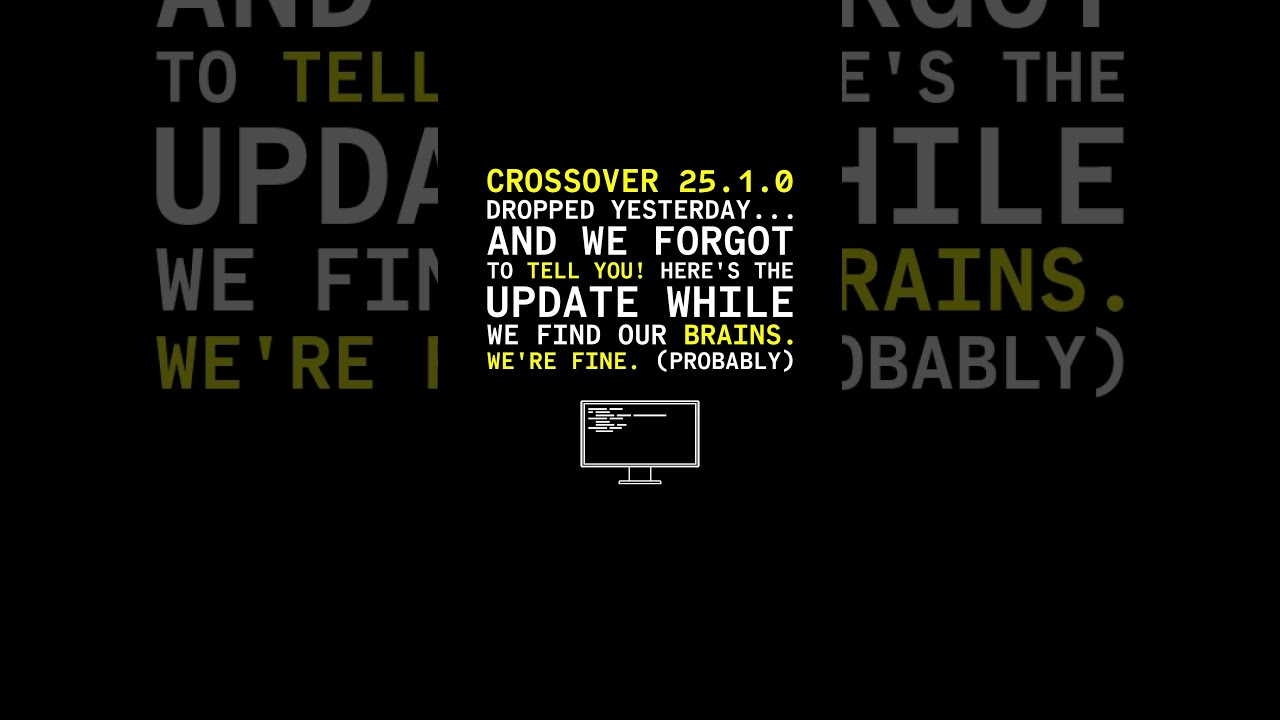 CrossOver 25.1.0 Announcement #crossover #codeweavers #macgaming